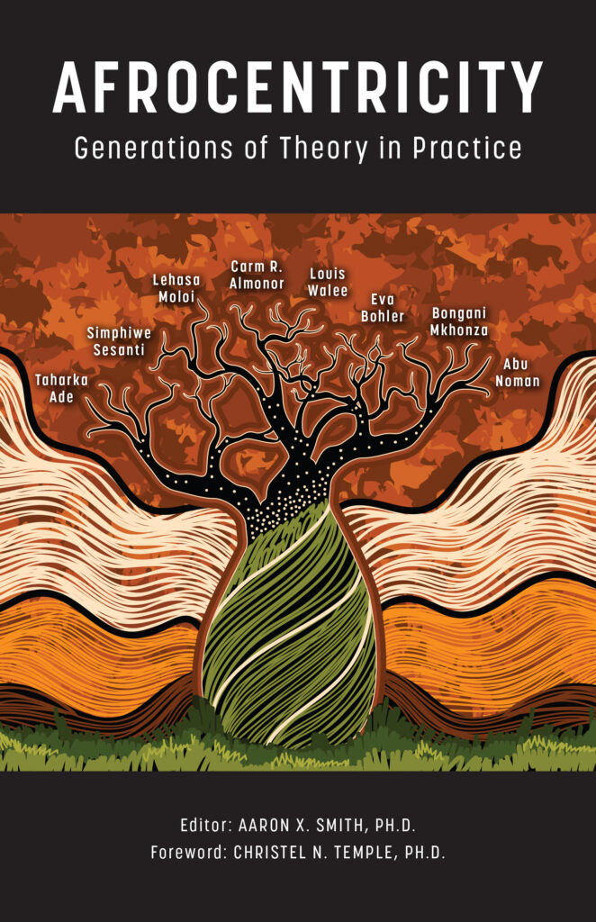 Afrocentricity: Generations of Theory in Practice