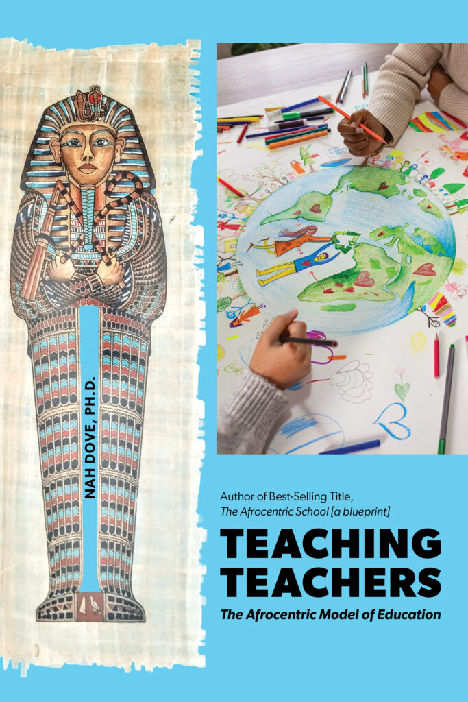 Teaching Teachers: The Afrocentric Model of Education - Universal Write ...